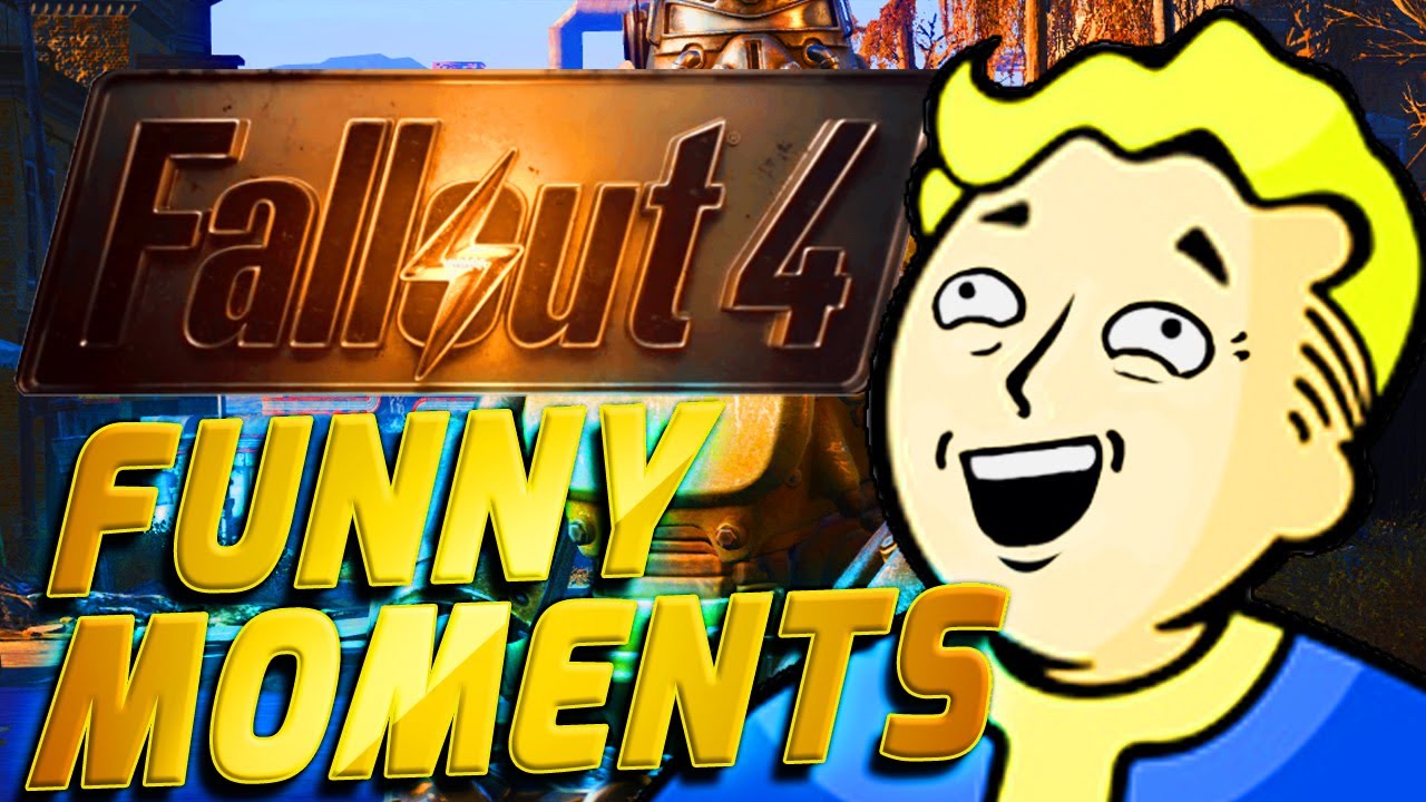Fallout 4 funny moments - YouTube