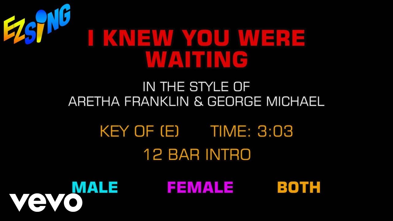 Aretha Franklin & George Michael - I Knew You Were Waiting (Karaoke ...