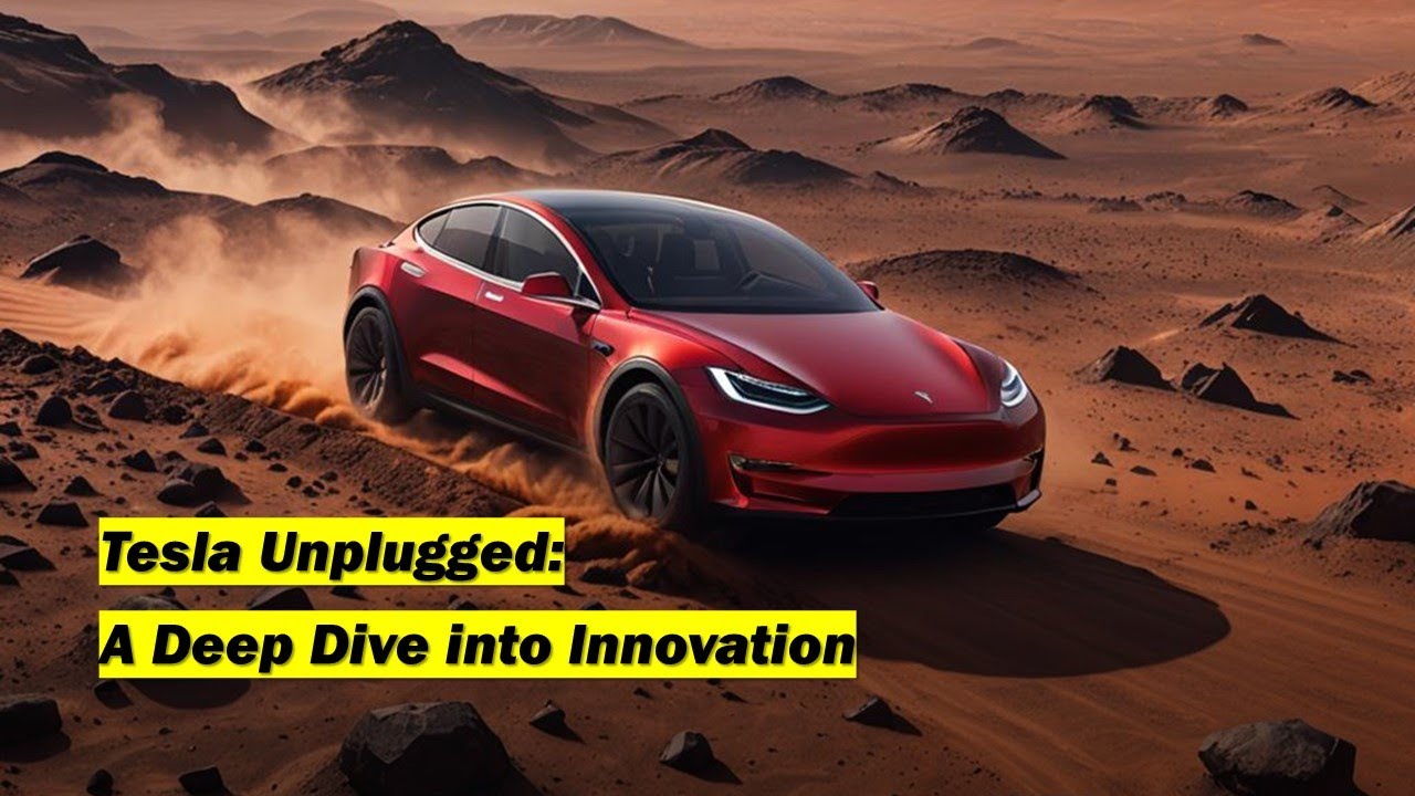 Tesla Unplugged: A Deep Dive into Innovation - YouTube