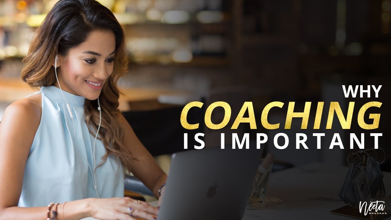 The Importance of Coaching - YouTube