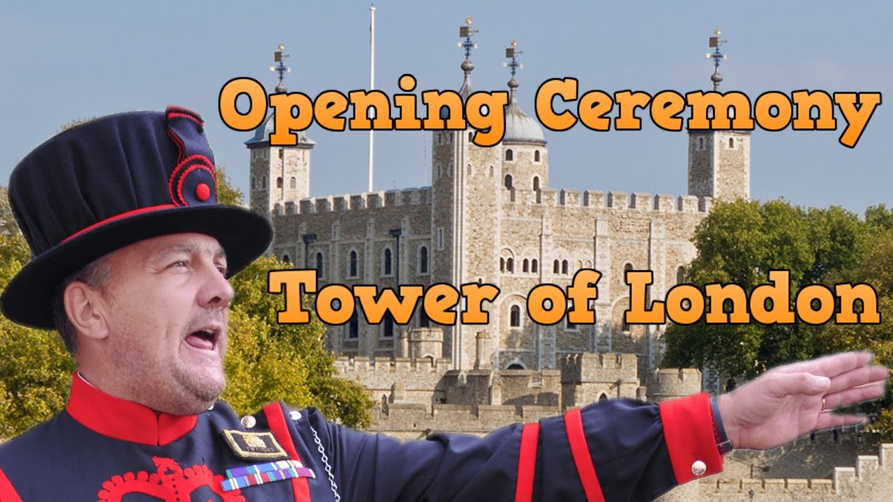 Tower of London - Official Opening Ceremony - YouTube