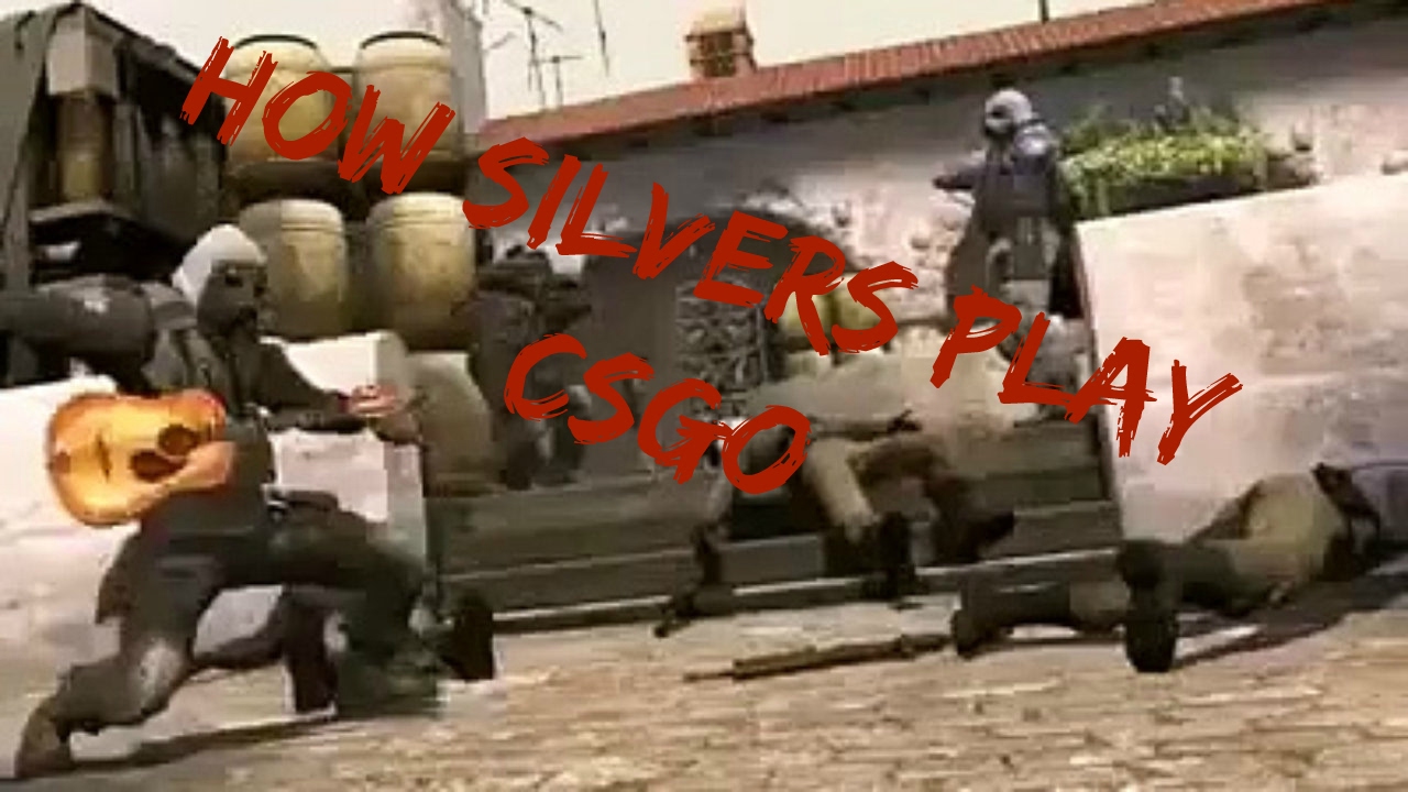 How A Silver Plays CSGO #1 - YouTube