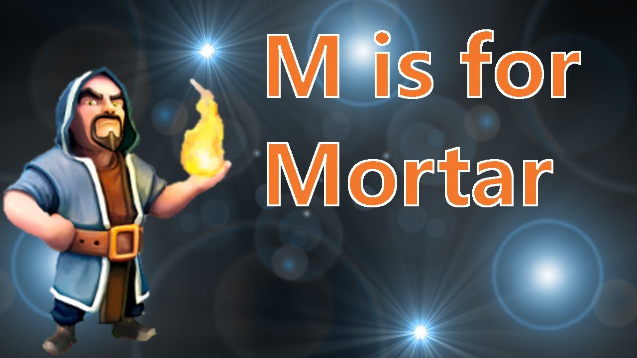 M is for Mortar - Clash of Clans Single Player Campaign Walkthrough ...