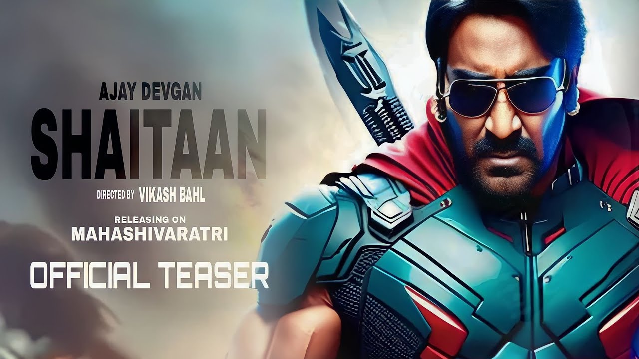 Shaitaan Teaser Certificate Ajay Devgn' | Vikas Bahl | Kumar Mangat ...