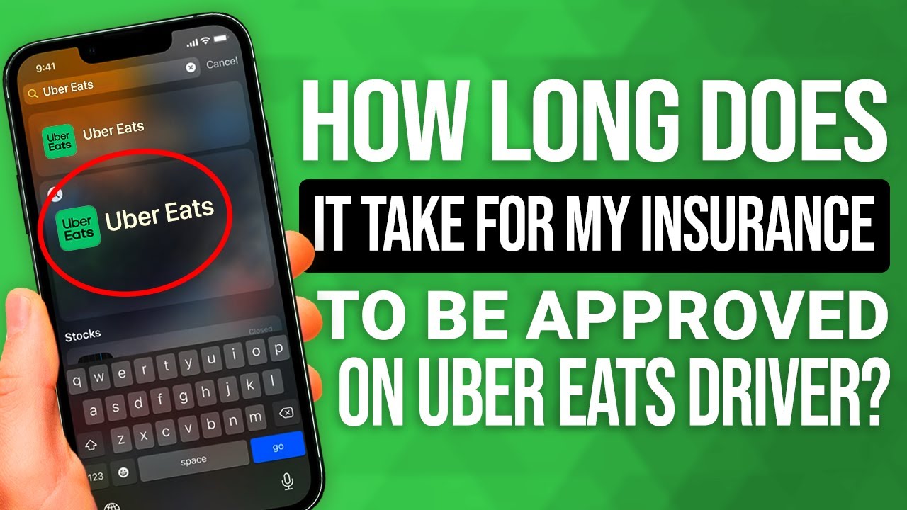 How Long Does it Take for My Insurance to be Approved on Uber Eats ...