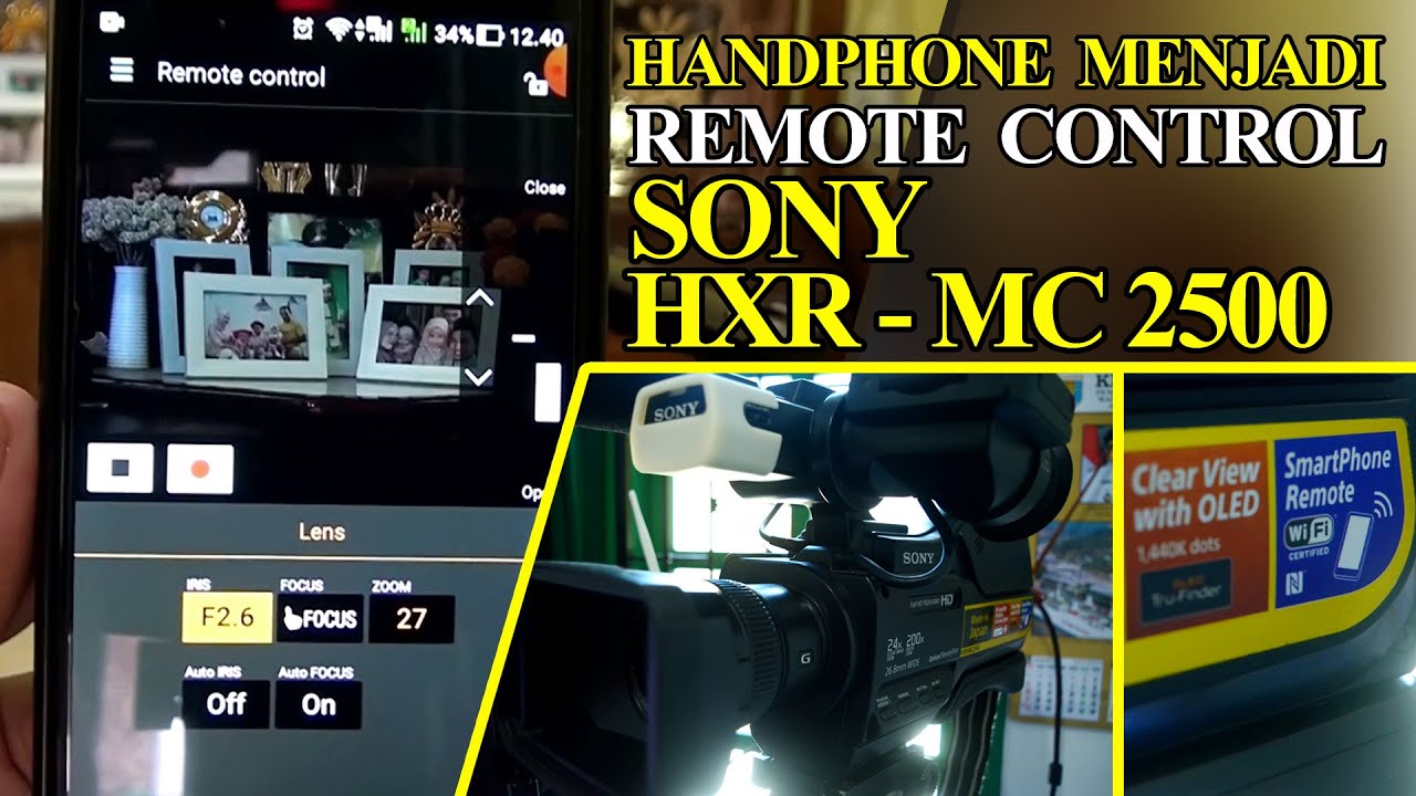 SMARTPHONE REMOTE SONY HXR - MC 2500 - YouTube