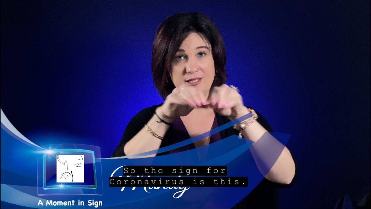 Coronavirus American Sign Language terms. Signs for discussing Covid-19 ...