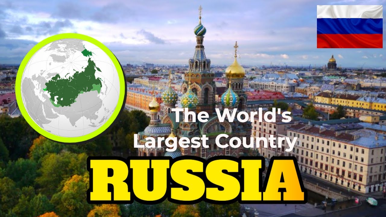 The World's Largest Country - Russia Biggest Countries In The World ...
