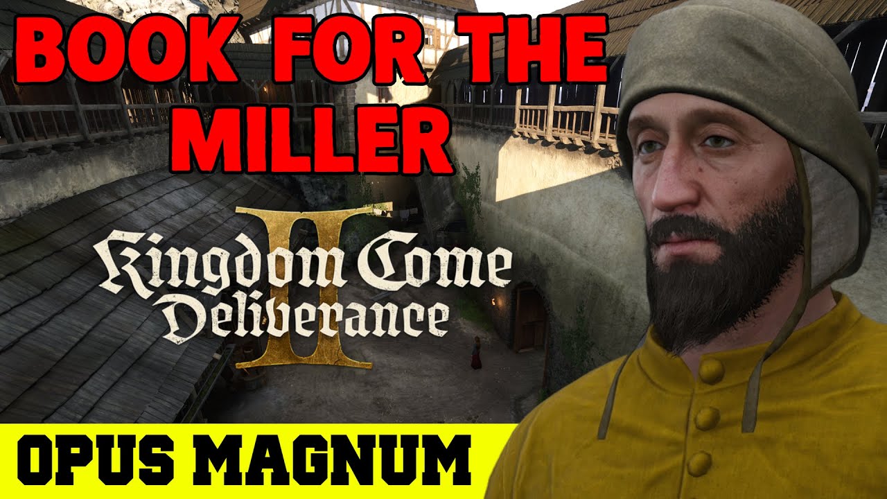 Opus Magnum (Book For The Miller) - Kingdom Come: Deliverance II (KCD2 ...