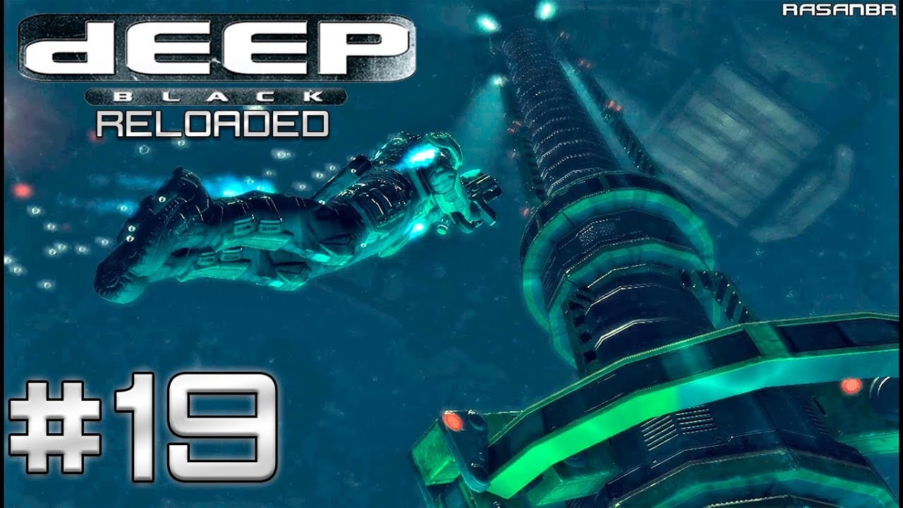 Deep Black Reloaded walkthrough part 19 - YouTube