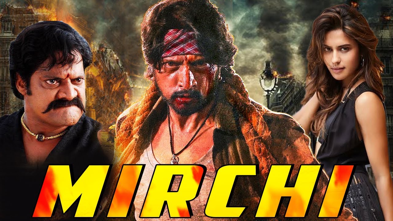 Mirchi Full South Indian Movie Hindi Dubbed | Sudeep Movies In Hindi ...