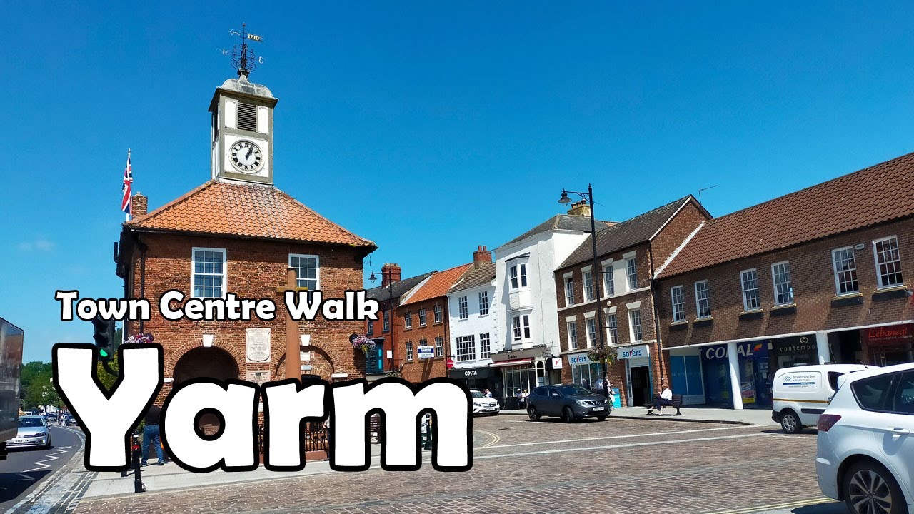 Yarm, North Yorkshire【4K】| Town Centre Walk 2021 - YouTube