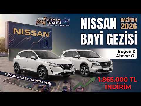 NİSSAN Haziran 2026 BAYİ GEZİSİ