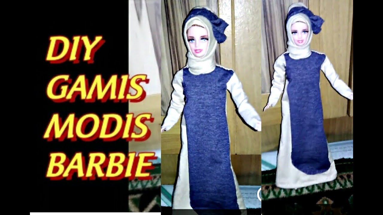 DIY MEMBUAT GAMIS UNTUK BONEKA BARBIE - YouTube