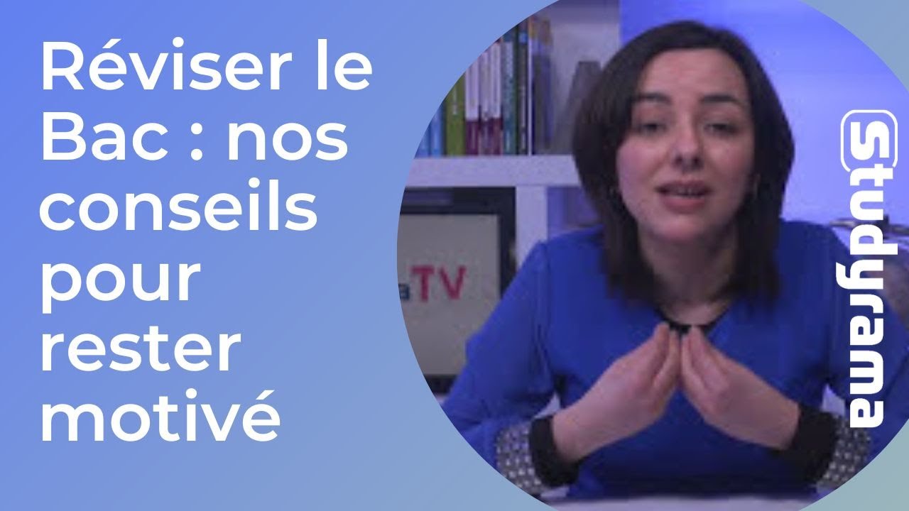 Réviser le Bac : nos conseils pour rester motivé - YouTube