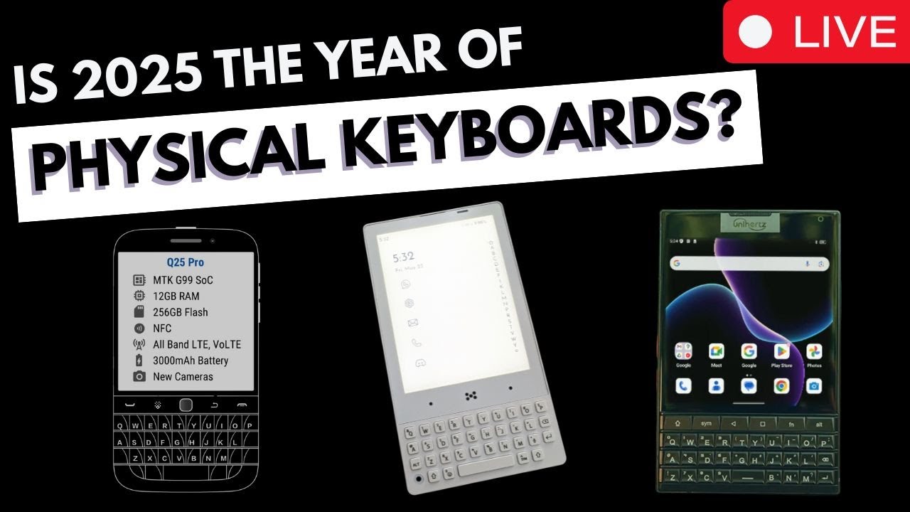 Unihertz Titan 2, Q25 & Minimal Phone | Are Physical Keyboards Making a ...
