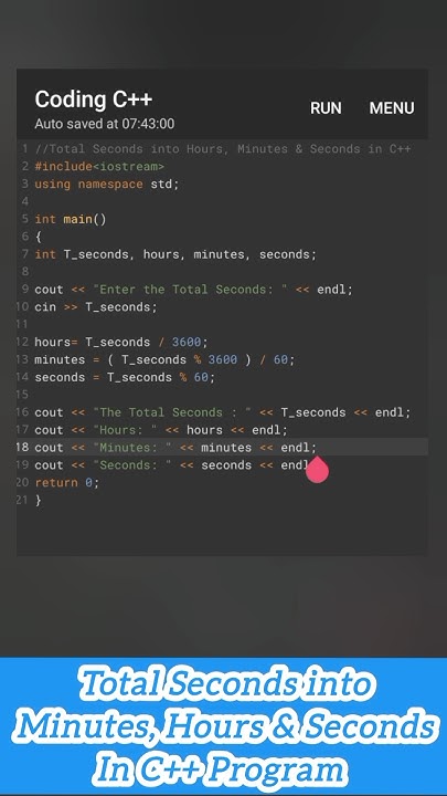 Total Seconds into Minutes, Hours & Seconds in C++ Program #seconds # ...