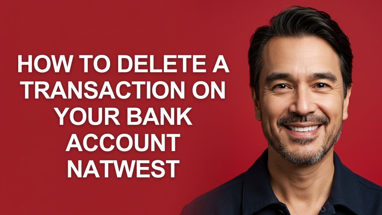 How to Delete a Transaction on Your Bank Account Natwest - KevinHowTo ...