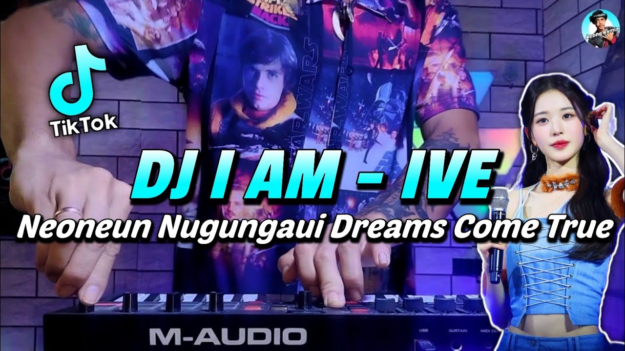 DJ I AM IVE TIKTOK REMIX FULL BASS VIRAL TIKTOK TERBARU 2024 JEDAG ...