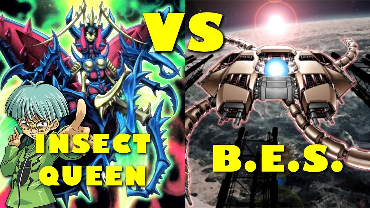 Real Life Yugioh - INSECT QUEEN vs B.E.S. | June 2018 Non-Meta Scrub ...