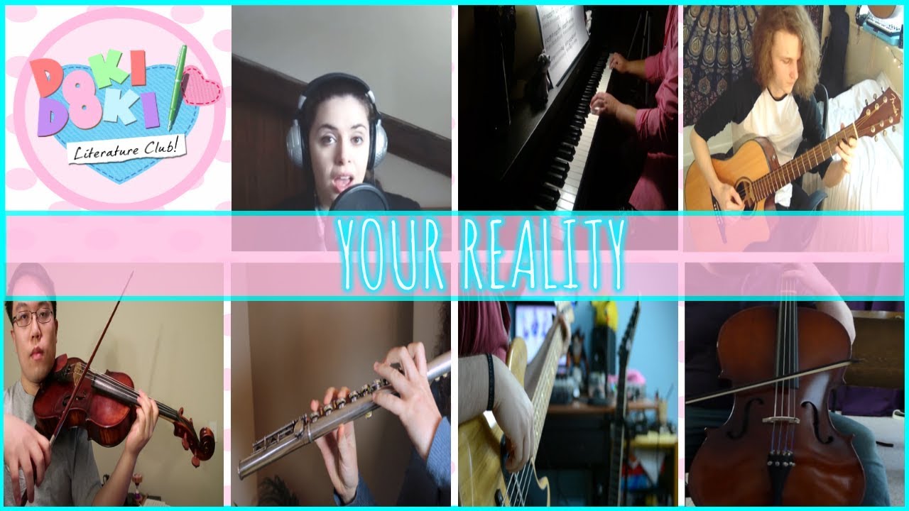 Doki Doki Literature Club - Your Reality Band Cover - YouTube