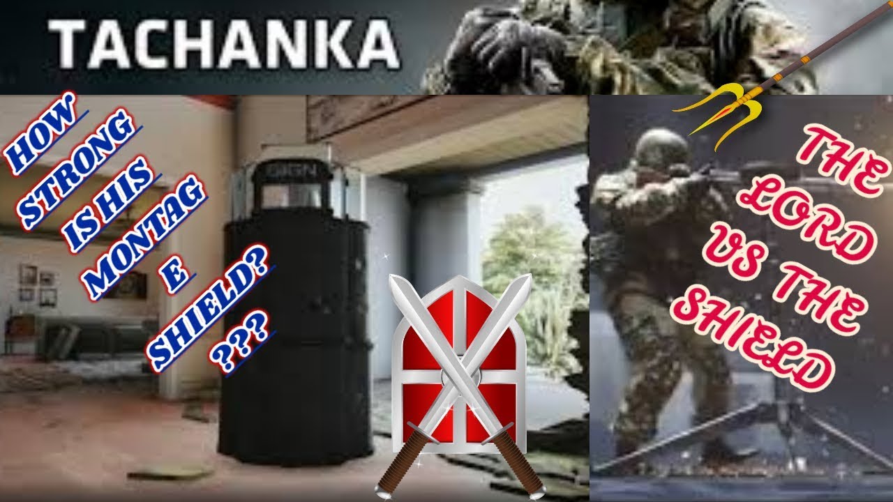 Tom Clancy's Rainbow Six Siege - How Much Damage Can montange Shield ...