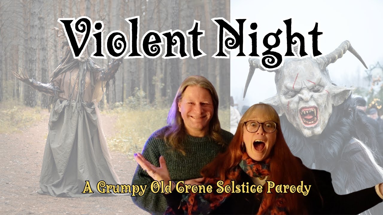 "Violent Night". A Grumpy Old Crone Solstice Parody - YouTube