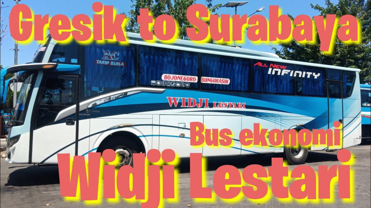 Gresik to Surabaya bersama bus WIDJI LESTARI - YouTube