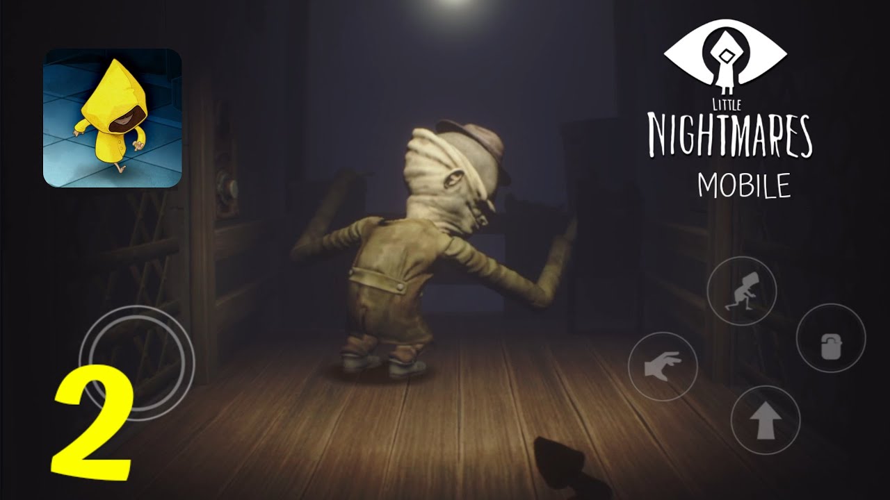 Little Nightmares Mobile Gameplay Walkthrough Part 2 (Android, iOS ...