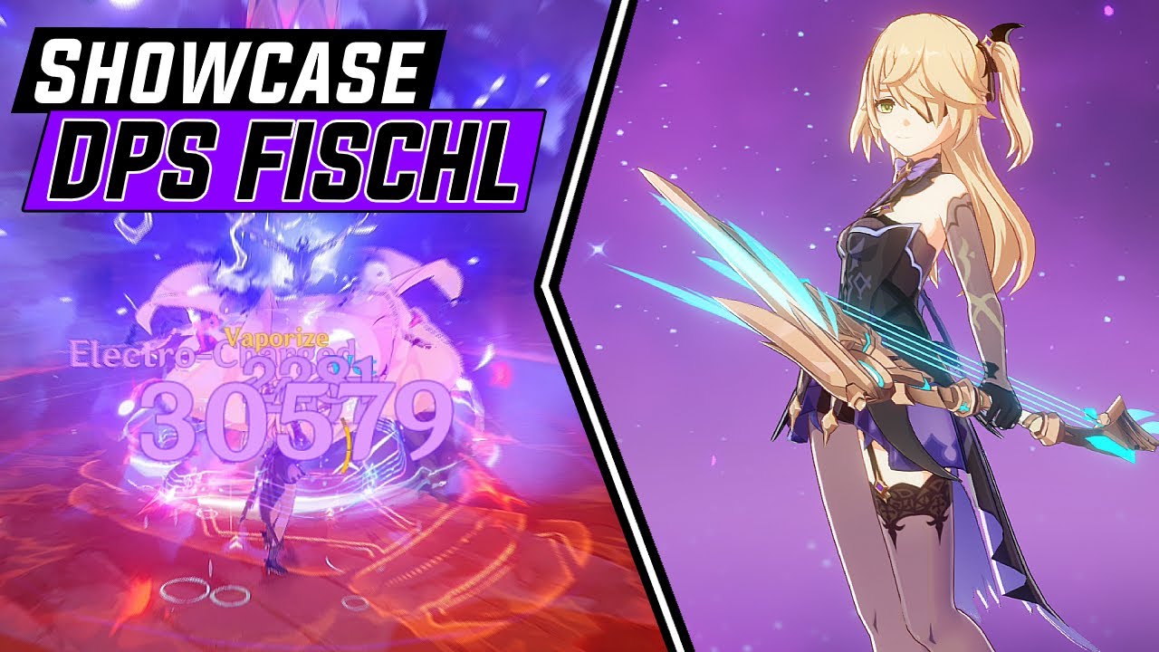DPS FISCHL SHOWCASE - Genshin Impact - YouTube