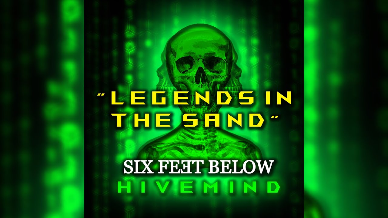 Six Feet Below - Legends In The Sand (Audio) - YouTube