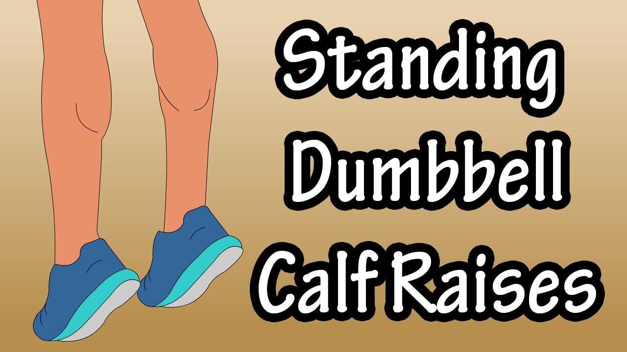 Beginner Standing Dumbbell Calf Raises - How To Do Standing Dumbbell ...