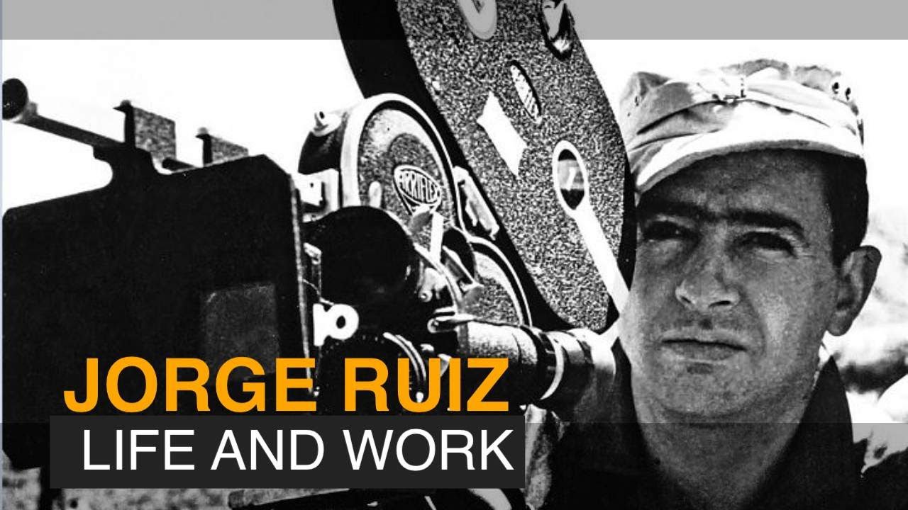 Latin American Classic Films | Jorge Ruiz - Life and Work | Jorge Ruiz ...