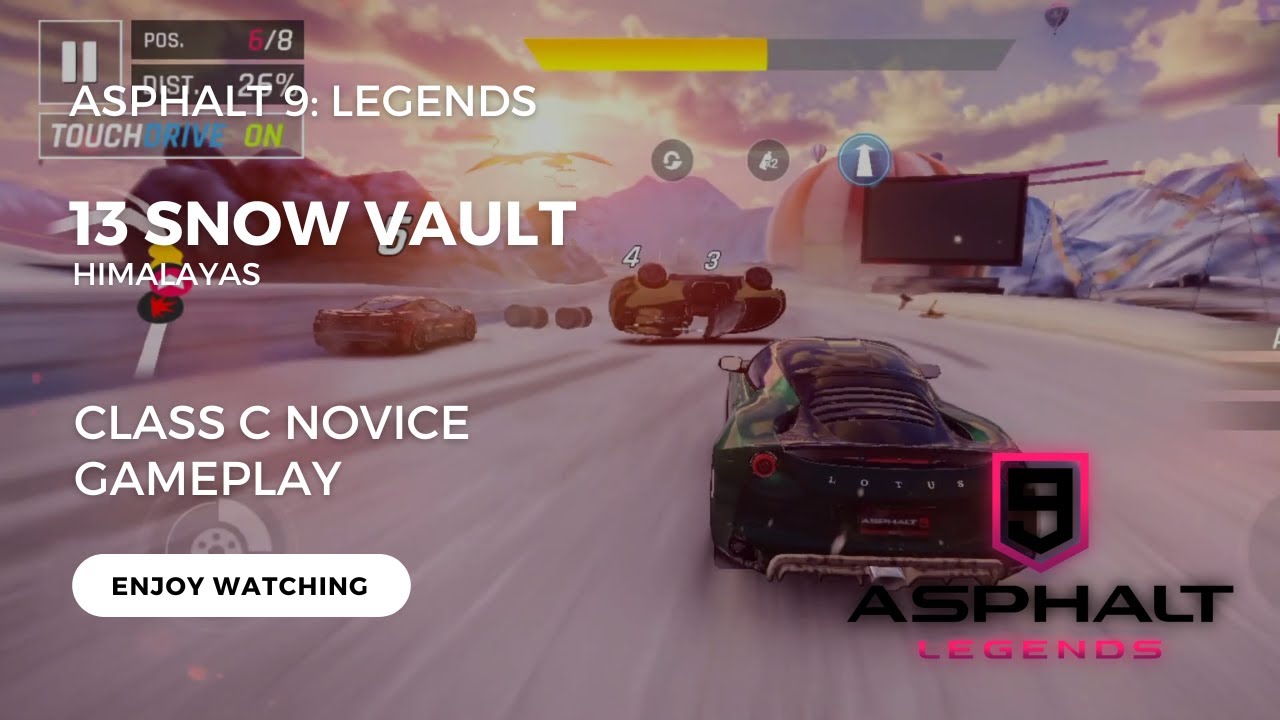 Asphalt 9: Legends - 13 Snow Vault - Himalayas - Class C Novice # ...