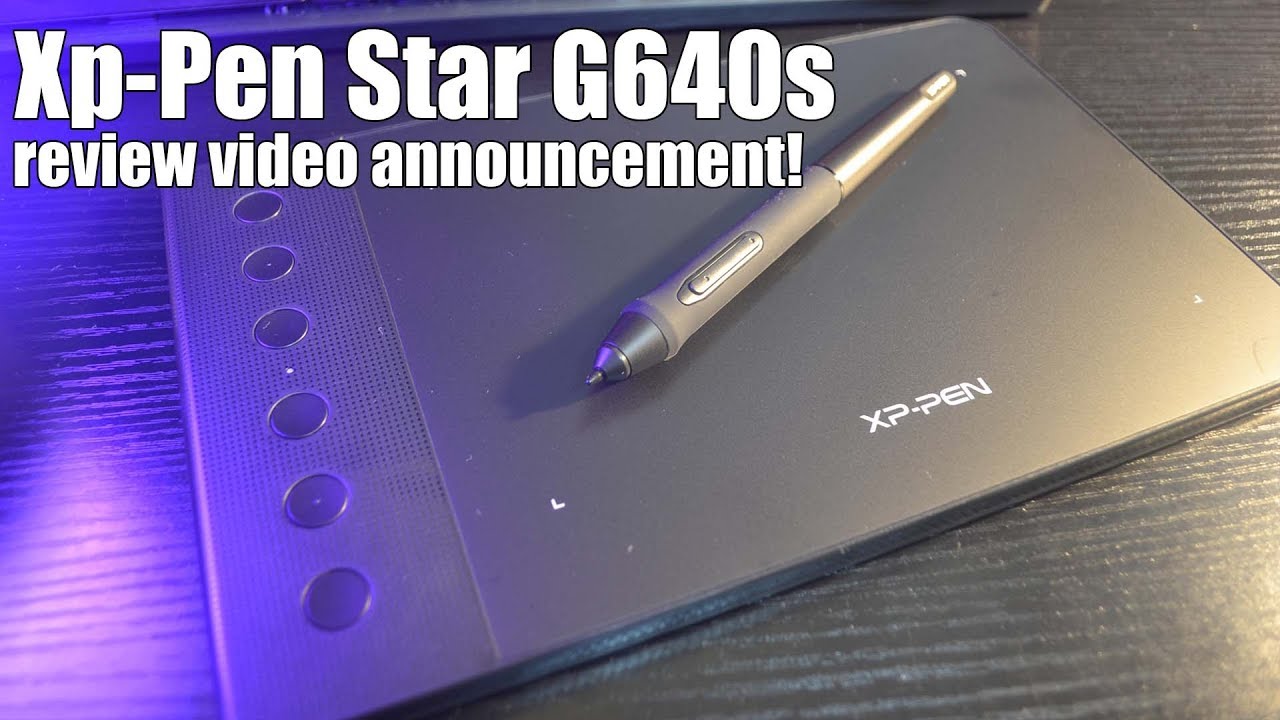 Xp-pen Star G640s preview - YouTube