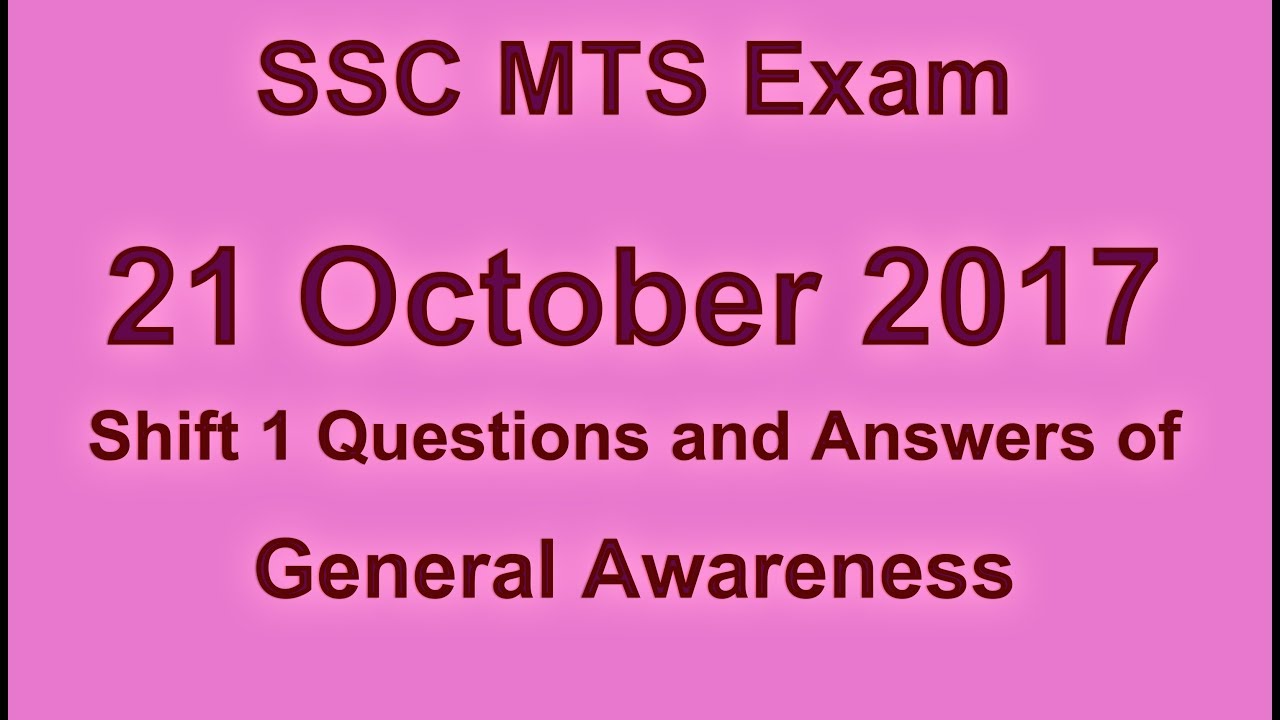 ssc-mts-exam-21-october-2017-shift-1-asked-general-awareness-questions