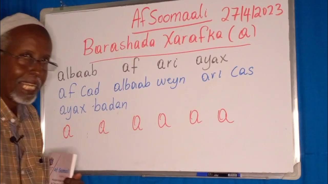 Af soomaali Barashada xarafka (a). - YouTube