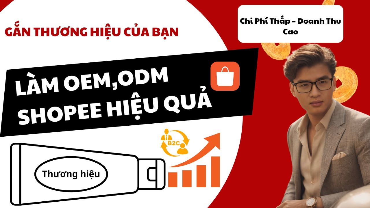Cách Làm OEM Shopee: Gắn Thương Hiệu Riêng – Chi Phí Thấp – Hiệu Quả ...