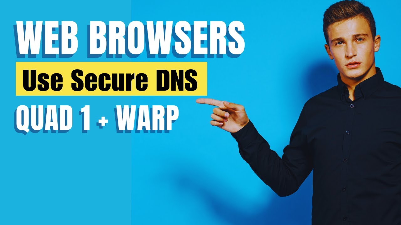 Enable "Use Secure DNS" On Web Browsers - Additional Layer Of ...