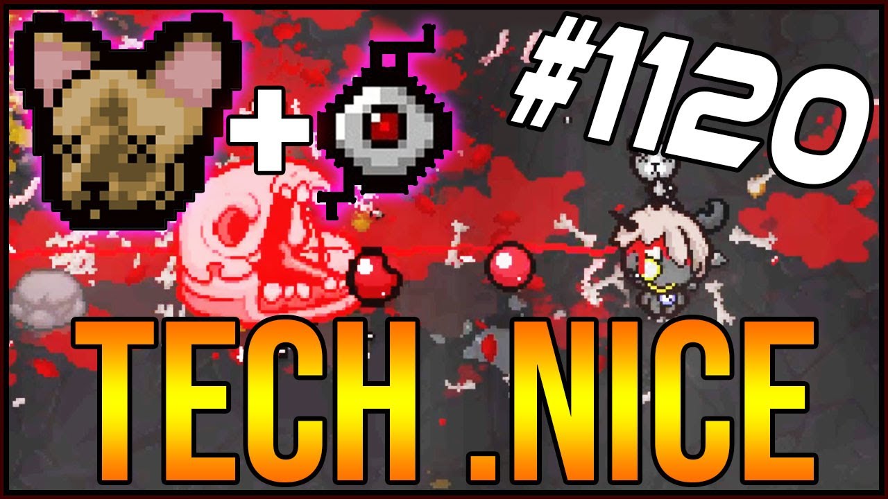 TECH .NICE - The Binding Of Isaac: Afterbirth+ #1120 - YouTube