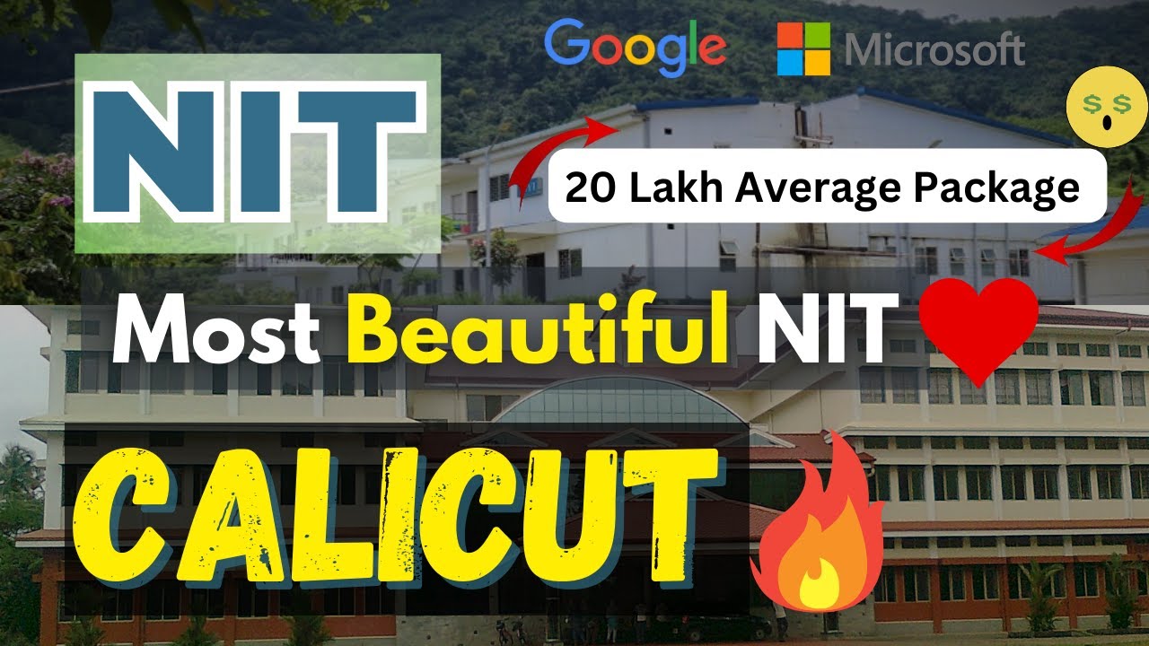 NIT CALICUT | Most Beautiful NIT♥️ | Campus Tour😱| Placement 🤑| Hostel♥ ...