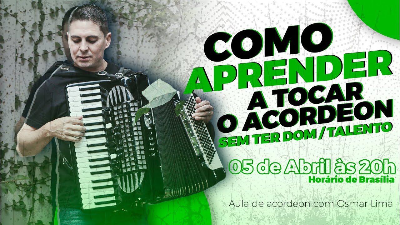 COMO APRENDER TOCAR O ACORDEON SEM TER DOM/TALENTO - YouTube