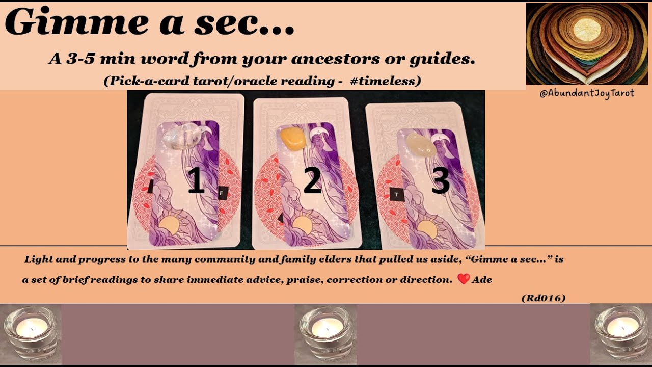 Gimme a Sec ⏱️ - ️3 to 5 min guidance messages ️ - Timeless Pick a card ...