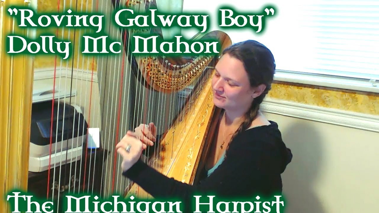 Roving Galway Boy on Harp - The Michigan Harpist - YouTube