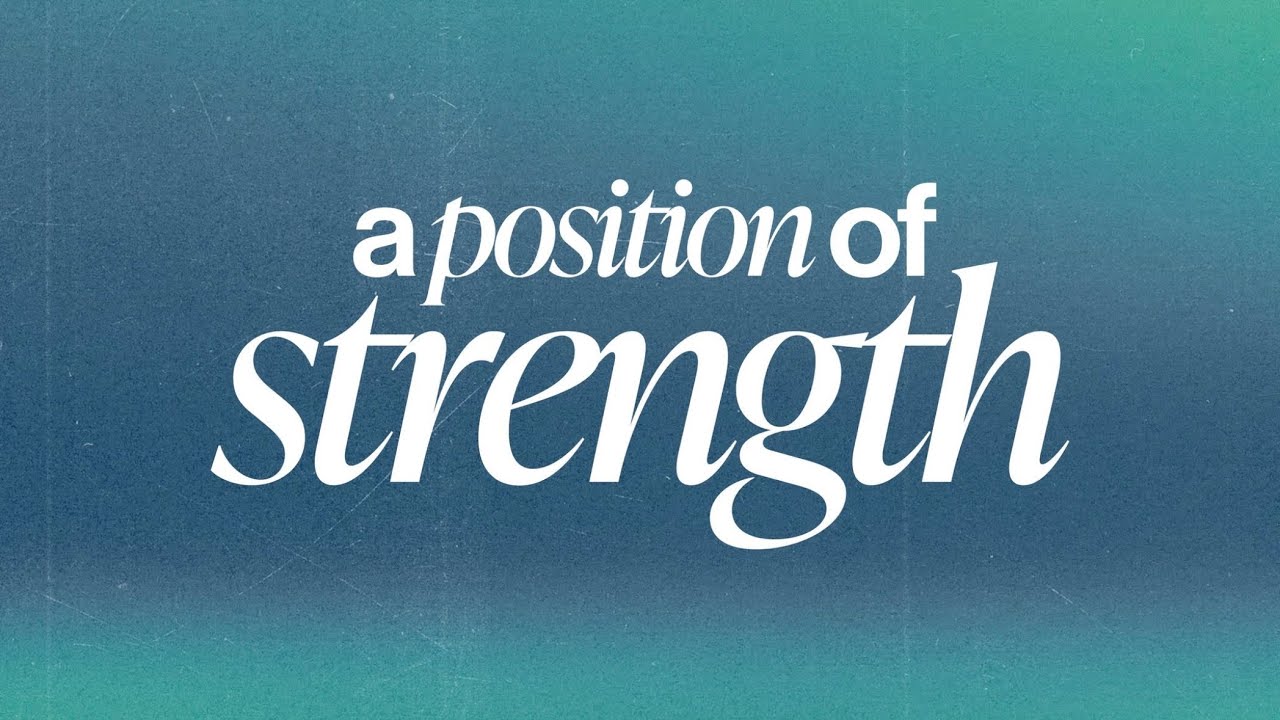 A Position of Strength | Exchange Bible Study - YouTube
