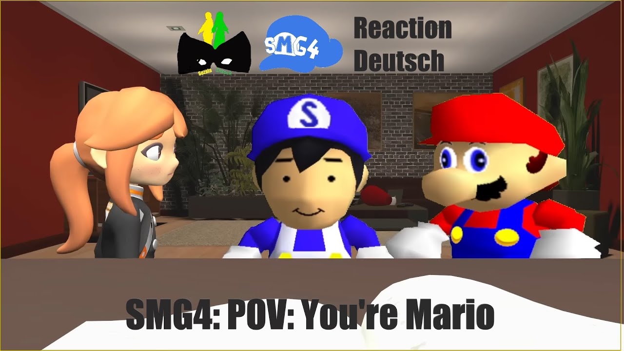 Smg4 Reaction SMG4: POV: You're Mario (Deutsch)(Gervtuber) - YouTube