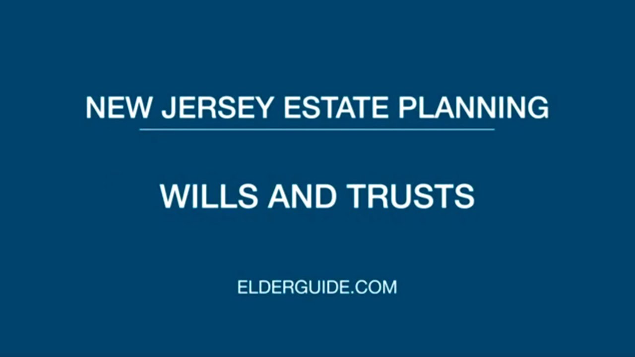 NJ Estate Planning - Wills and Tusts - YouTube
