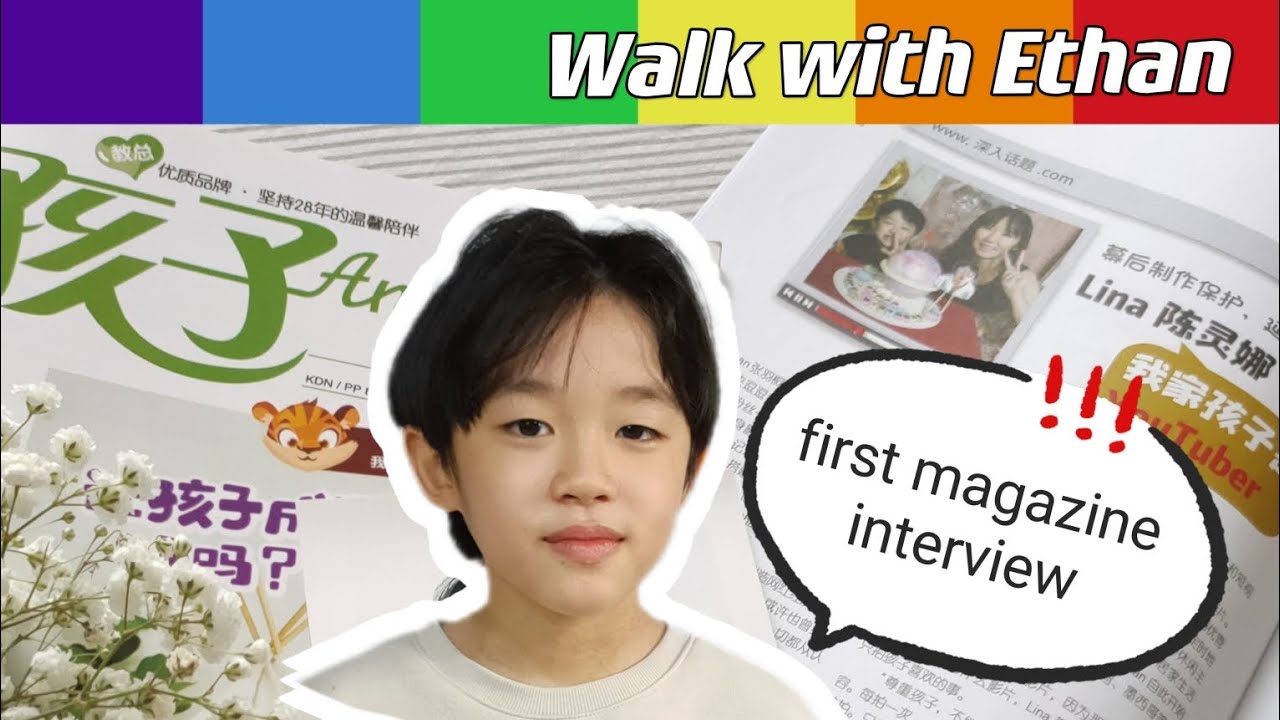 Ethan's first magazine interview!! (3 Apr 2022) - YouTube