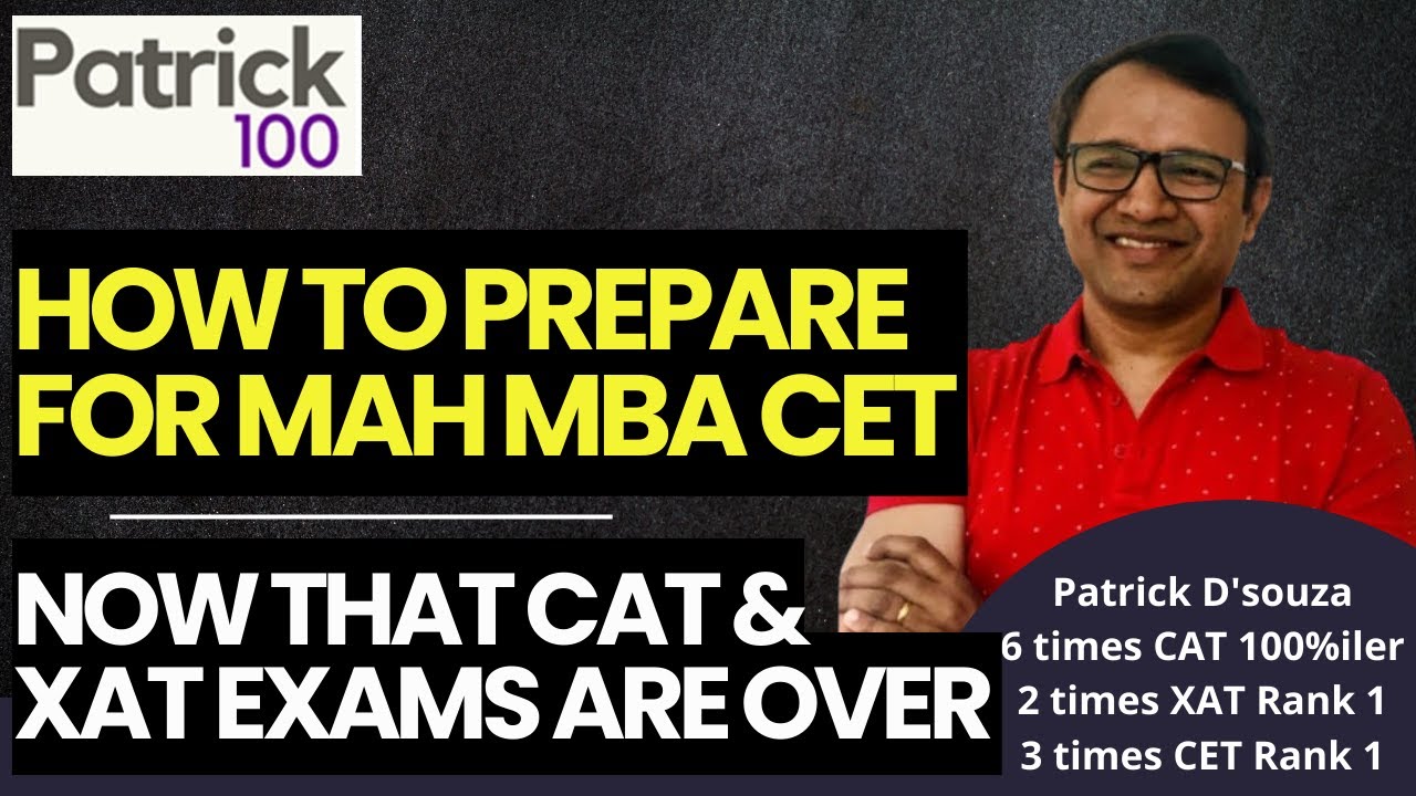 How to prepare for Maharashtra MBA CET now that CAT and XAT are over ...