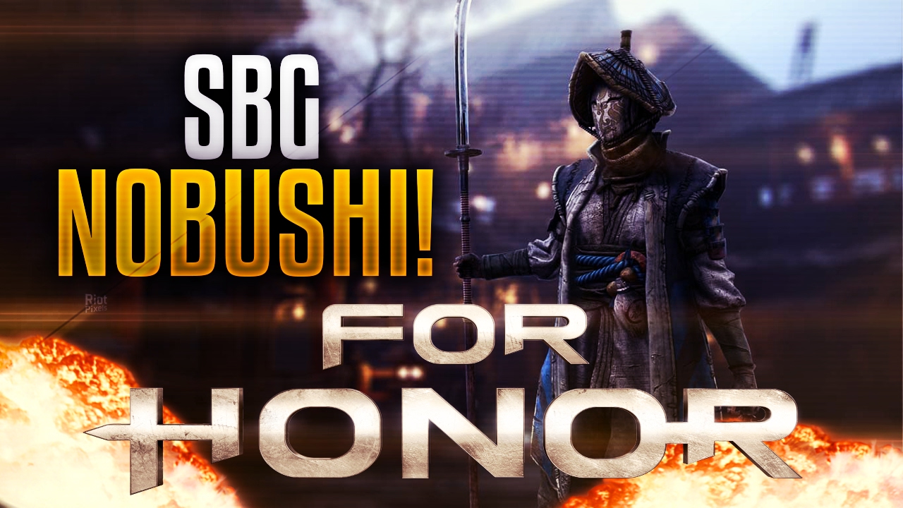 For Honor Beta Breakdown: NOBUSHI! (Movesets and more!) - YouTube